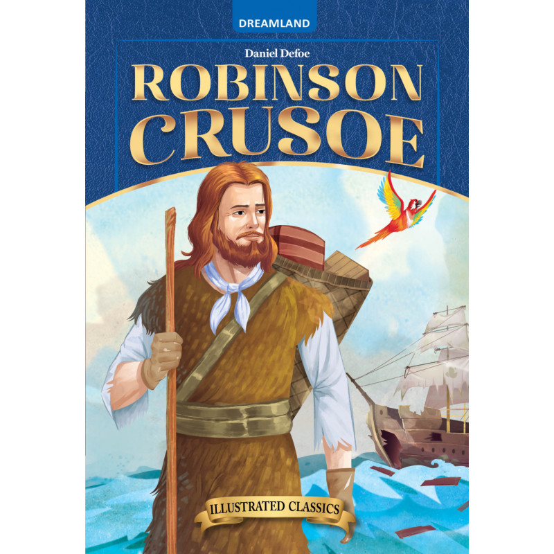 Robinson Crusoe Illustrated Abridged Classics for Children with ...