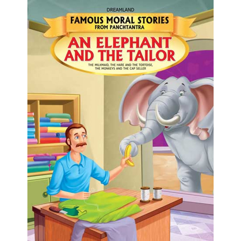 An Elephant And The Tailor Book 14 (Famous Moral Stories from ...